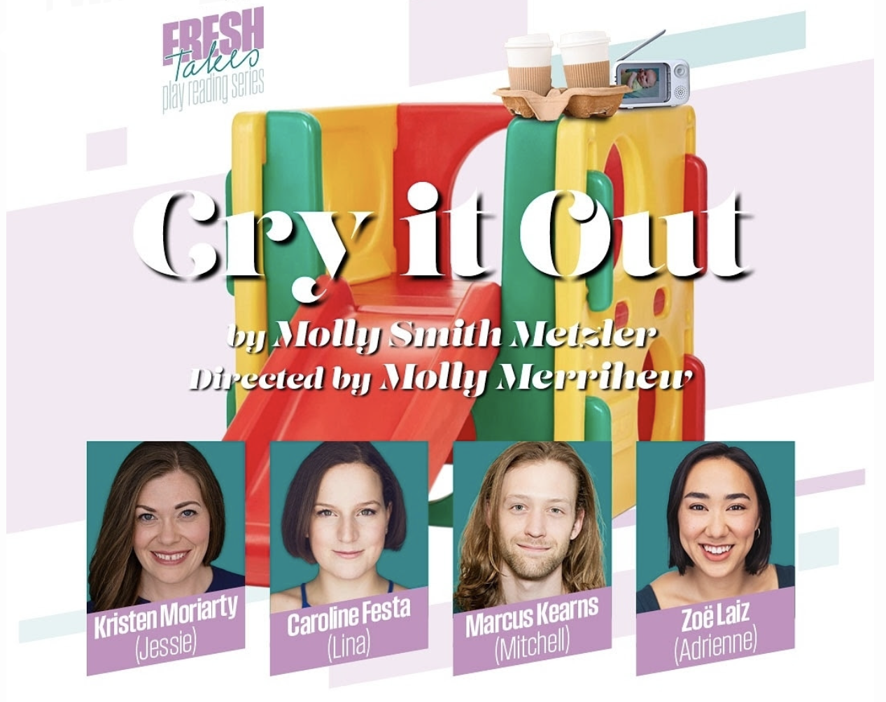 WAM Theatre Presents “Cry It Out” as First Fresh Takes Play Reading of ...
